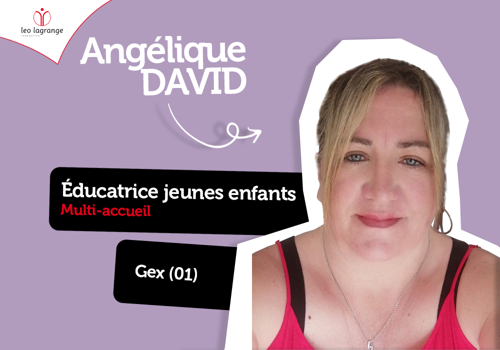 Angélique David : oser tester, oser foncer ! - Fédération Léo Lagrange